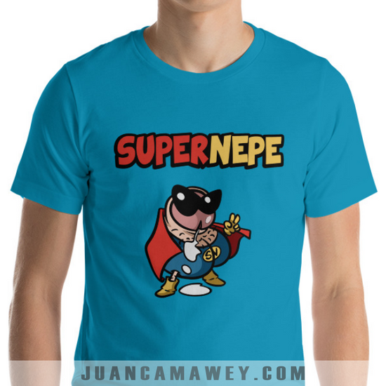 Camiseta - El Poderoso Súper Nepe – Juan Camawey